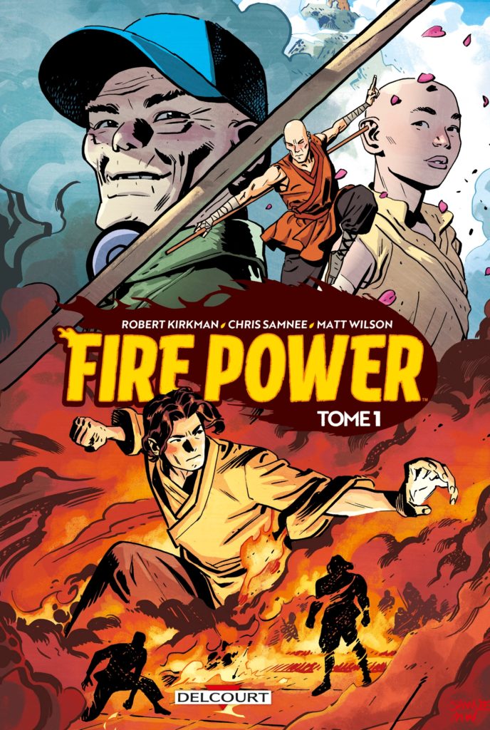 Fire Power, le comics d'arts martiaux de Robert Kirkman (Delcourt)