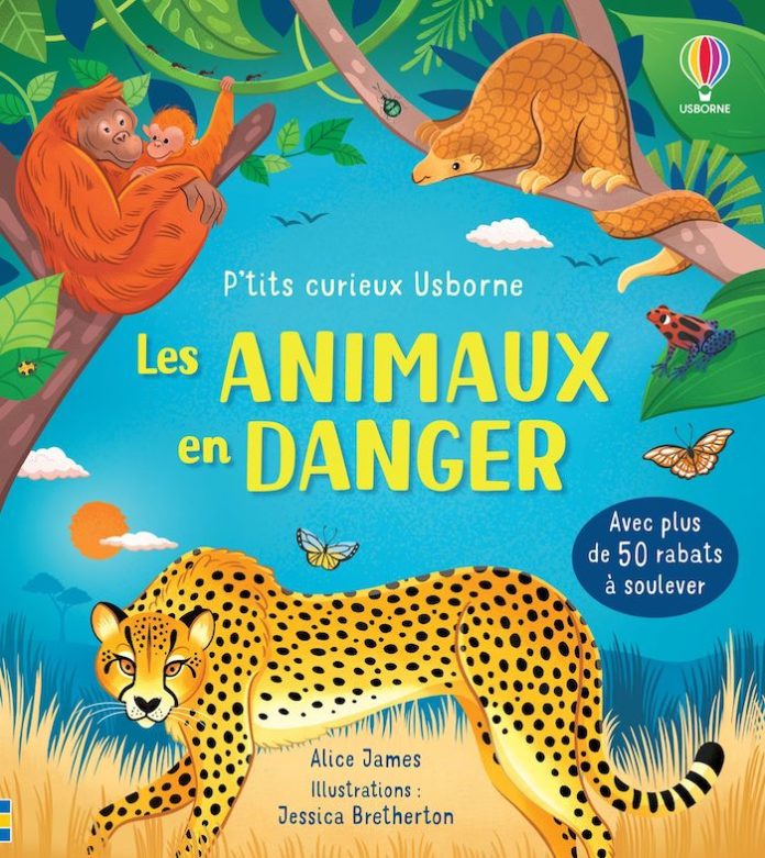 Les animaux en danger (Usborne) Les animaux en danger