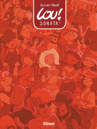 Lou Sonata, Tome 2 de Julien Neel (Glénat)
